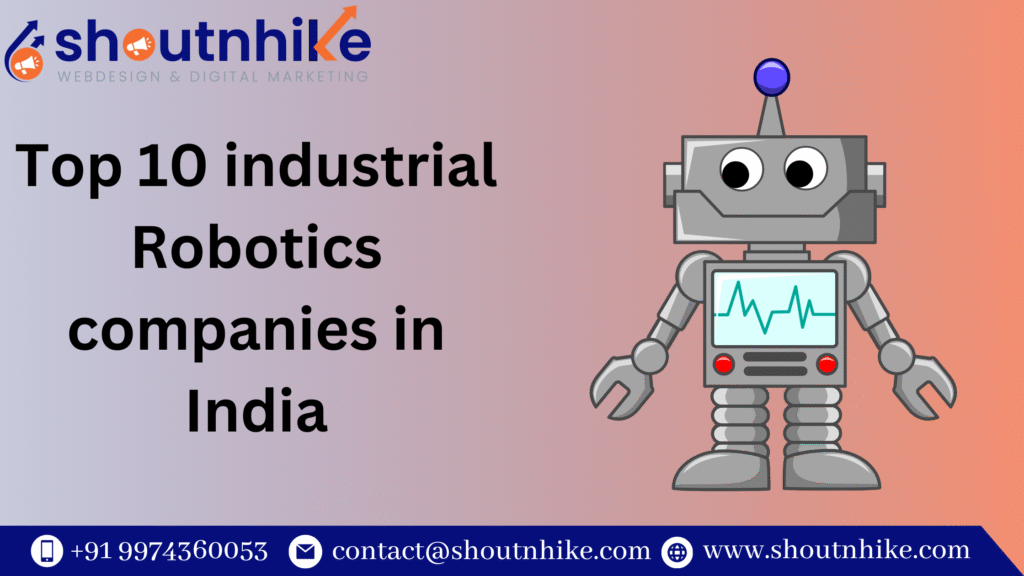 Top 10 industrial Robotics companies in India